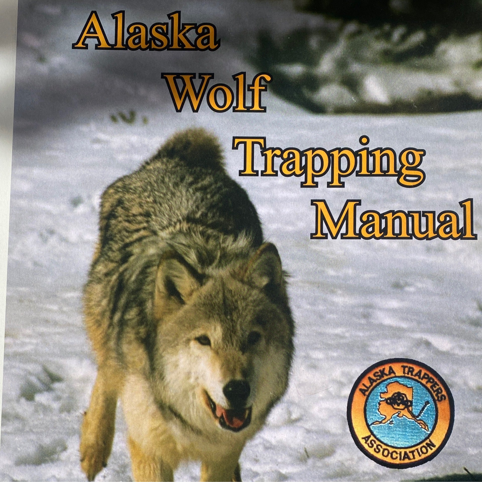 Wolf Trapping Manual | Alaska Trappers Association